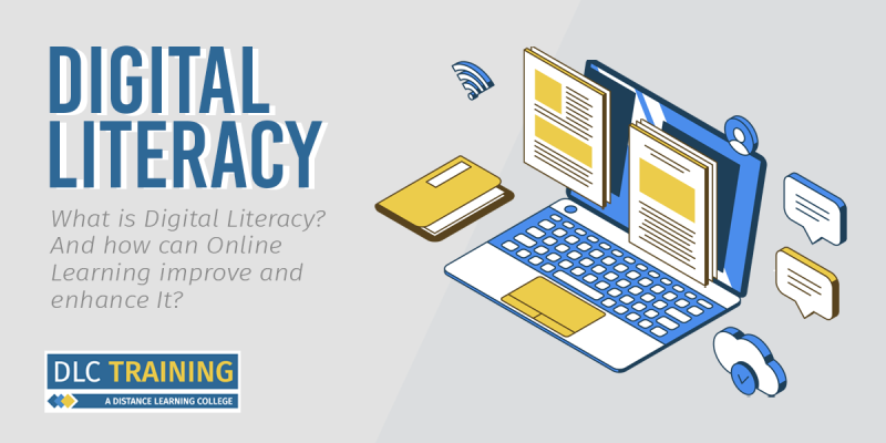What Is Digital Literacy | How To Improve Digital Literacy | DLC Training