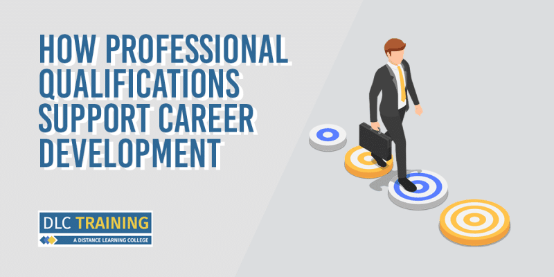 How Does A Professional Qualification Support Career Development?