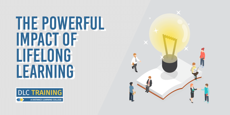 The Powerful Impact of Lifelong Learning | DLC Training